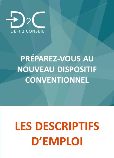 Préparez-vous au nouveau dispositif conventionnel : descriptifs d ...
